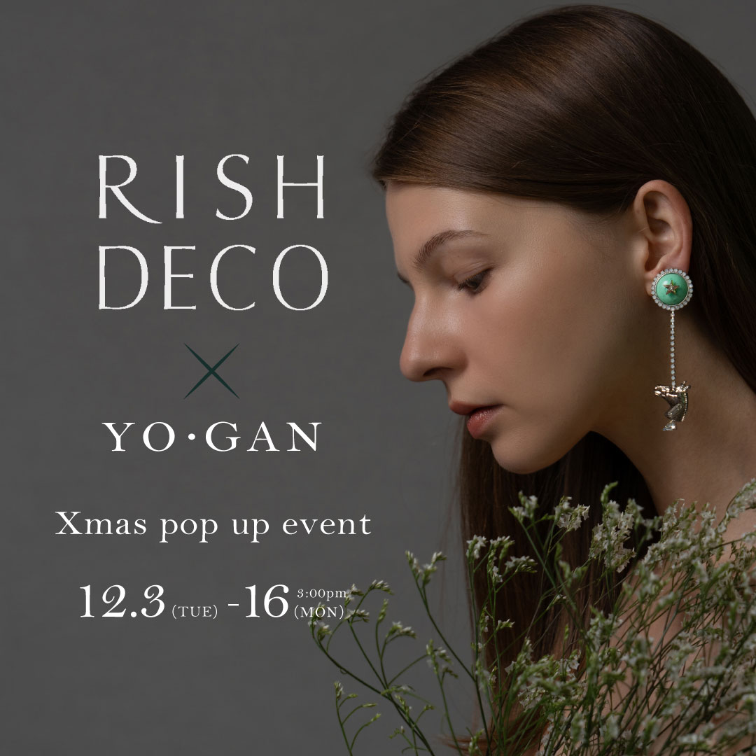 【12月イベント】RISHDECOアクセサリー＆ウェアPOPUP